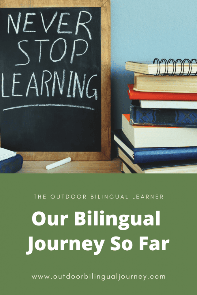 Our Bilingual Journey So Far | The Outdoor Bilingual Learner